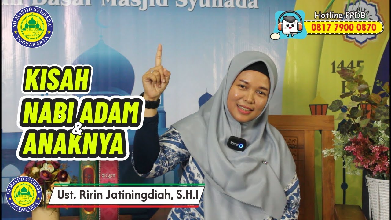 Gema Ramadhan 1445H/"Kisah Nabi Adam dan Anaknya"/SD Masjid Syuhada ...
