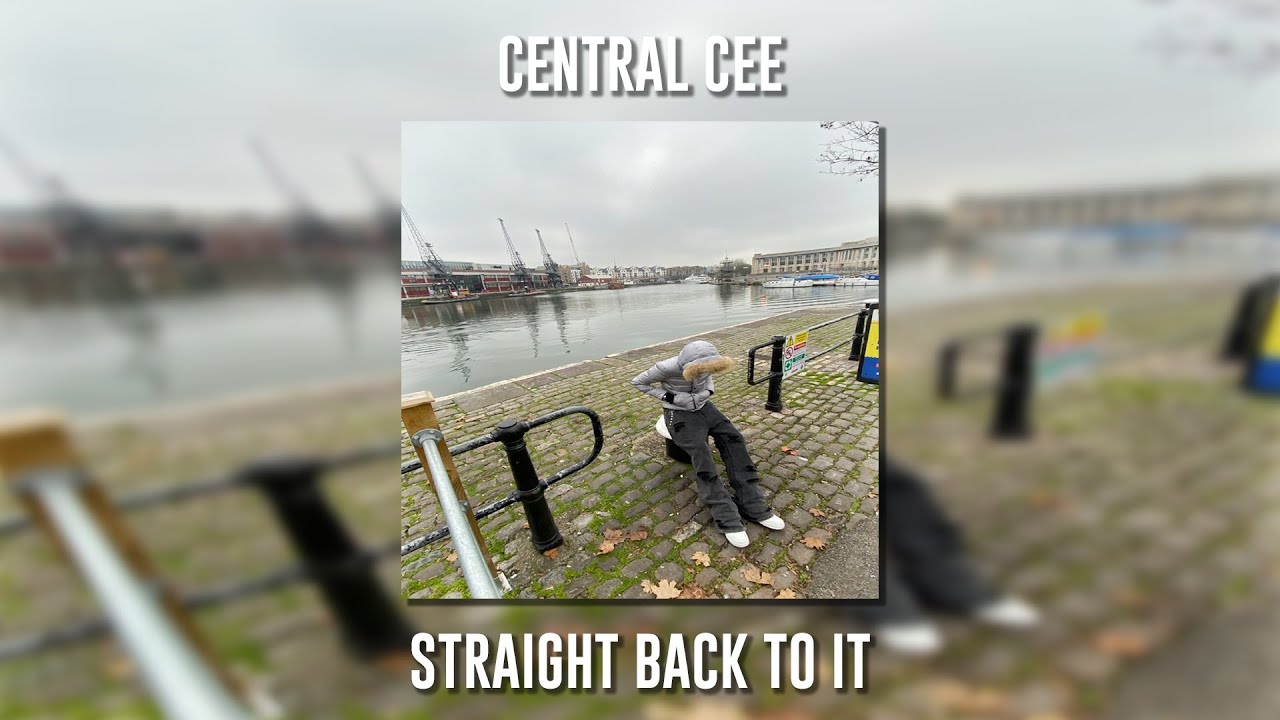 Central Cee - Straight Back To It (Speed Up) - YouTube