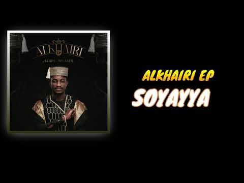 Hamisu Breaker - SOYAYYA (alkhairi album) 2021
