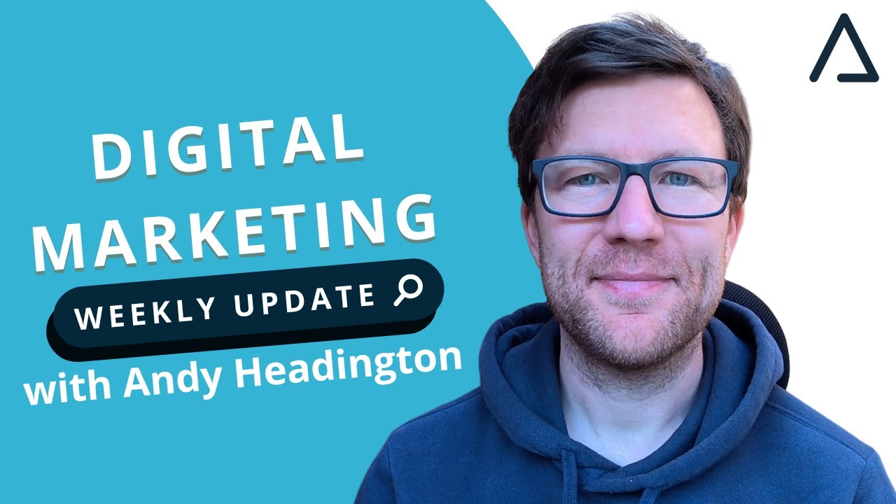 Digital Marketing Weekly News Update - YouTube