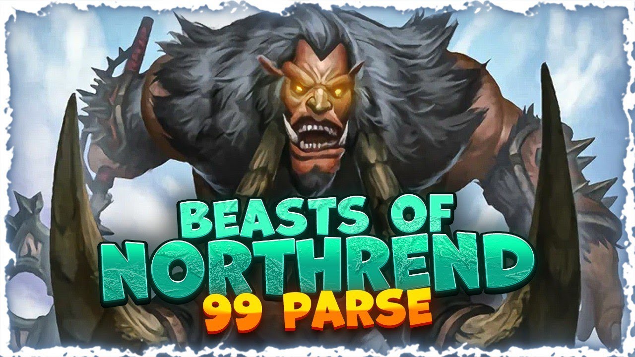 Beasts of Northrend (11.9k DPS) 99 Parse - Wrath of the Lich King ...