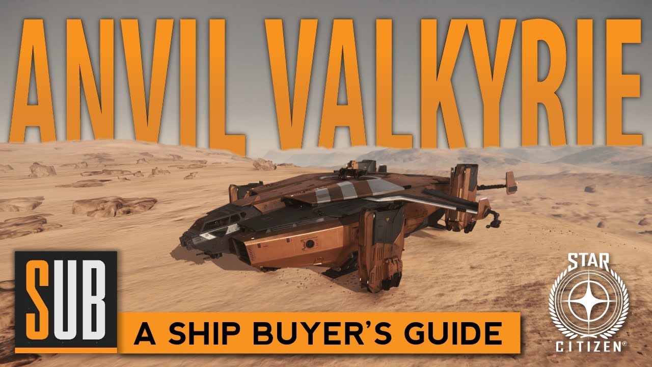 Anvil Valkyrie - A Star Citizen's Ship Buyer's Guide - YouTube