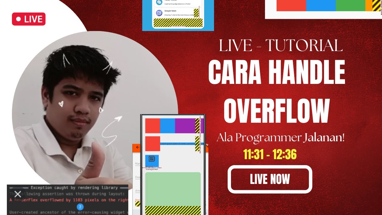 Live Tutorial - Cara Handle Overflow - Ala Programmer Jalanan - Flutter ...