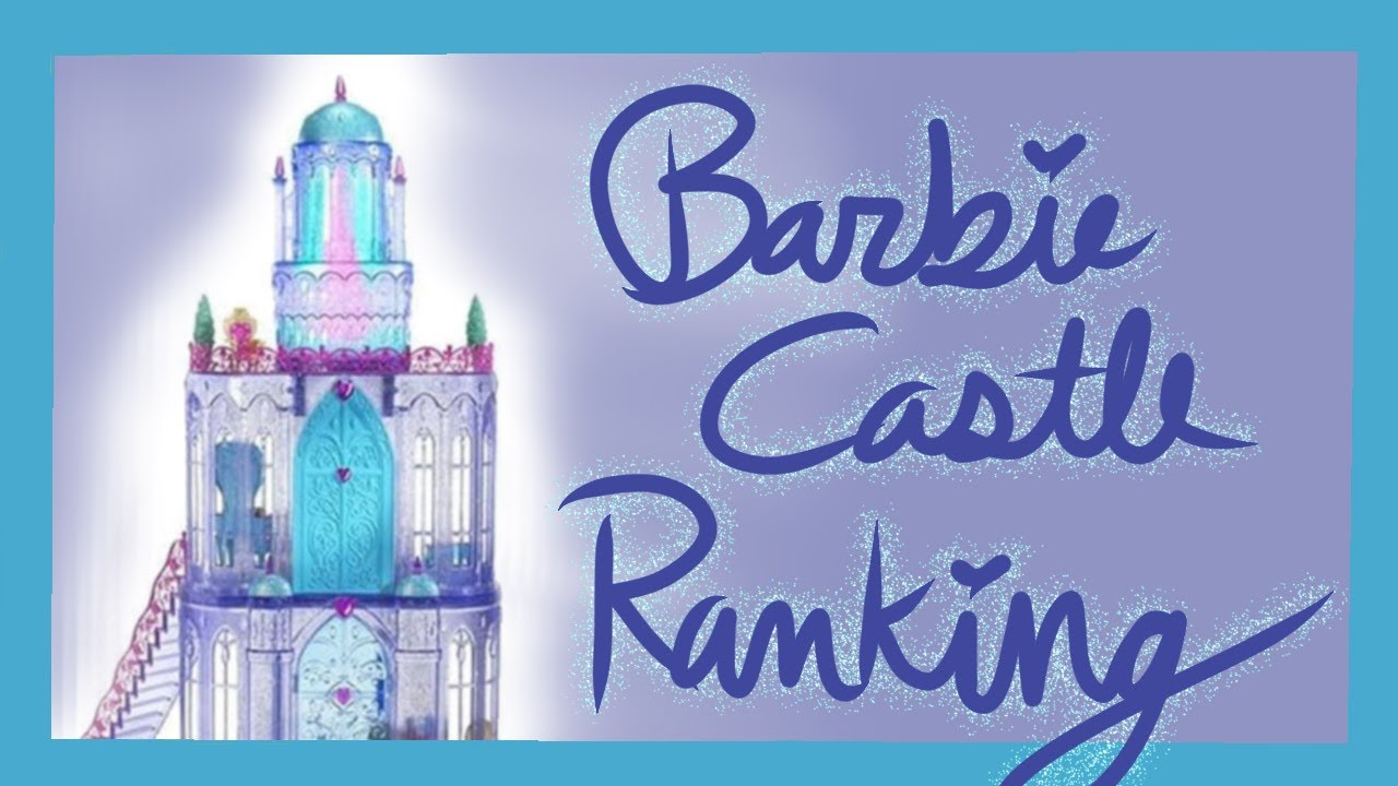 Ranking Every Barbie Castle! - YouTube