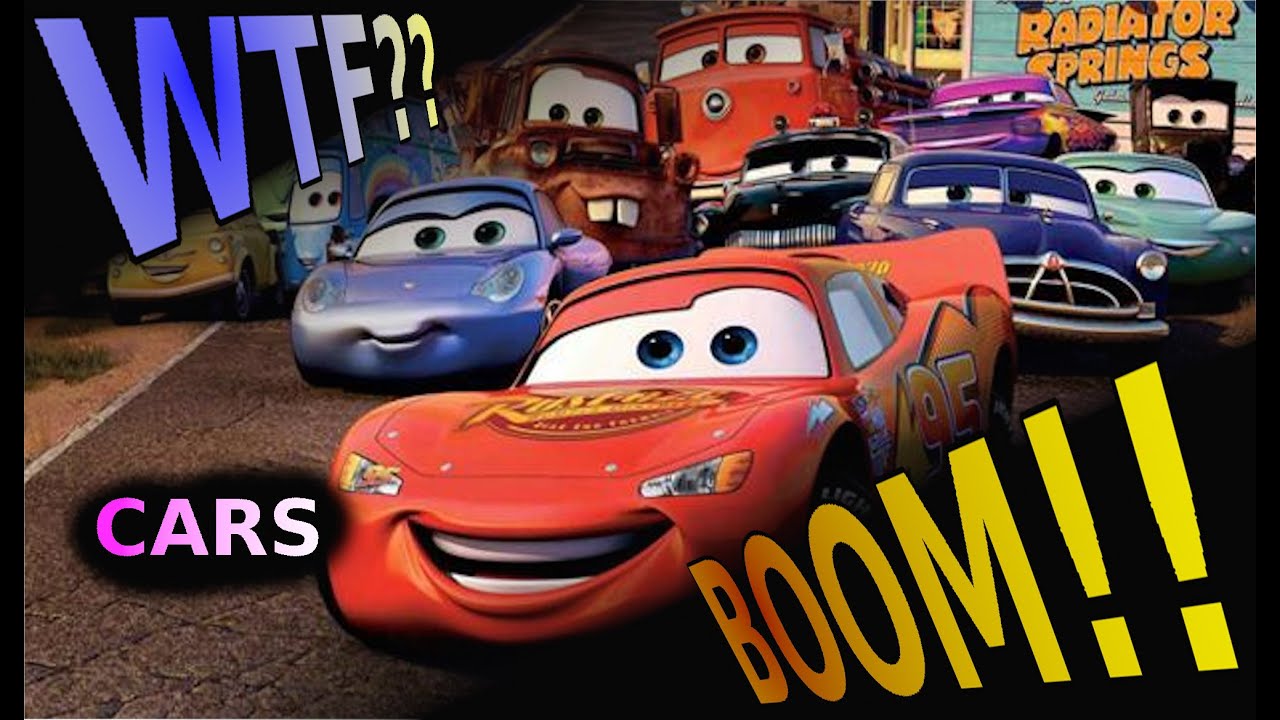 Cars 1 WTF boom the movie! - YouTube