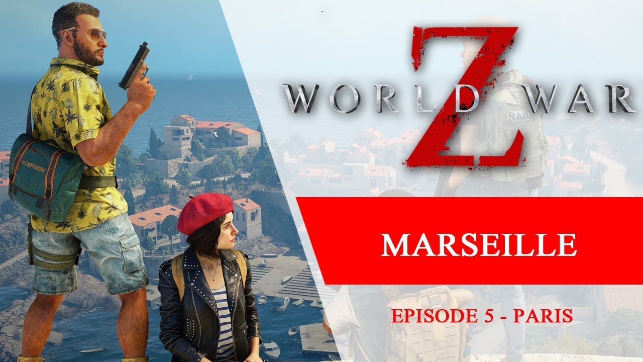 WORLD WAR Z : Aftermath Walkthrough Gameplay Episode Marseille part 1 ...