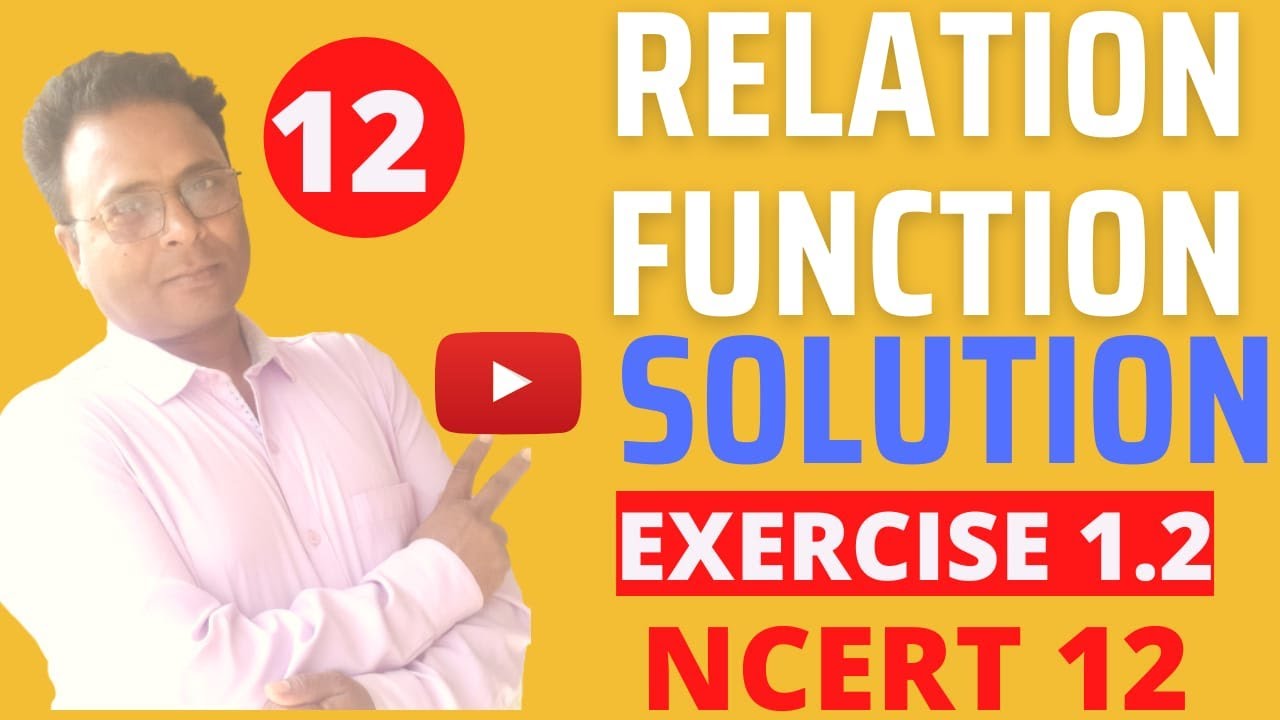 relation and function class 12 exercise 1.2 solution||All question ...