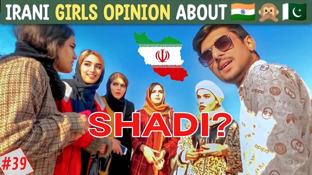 Iranian Girls Marriage Opinion About Pakistani Or Indian YouTube iranian-girls-marriage-opinion-about-pakistani-or-indian-youtube