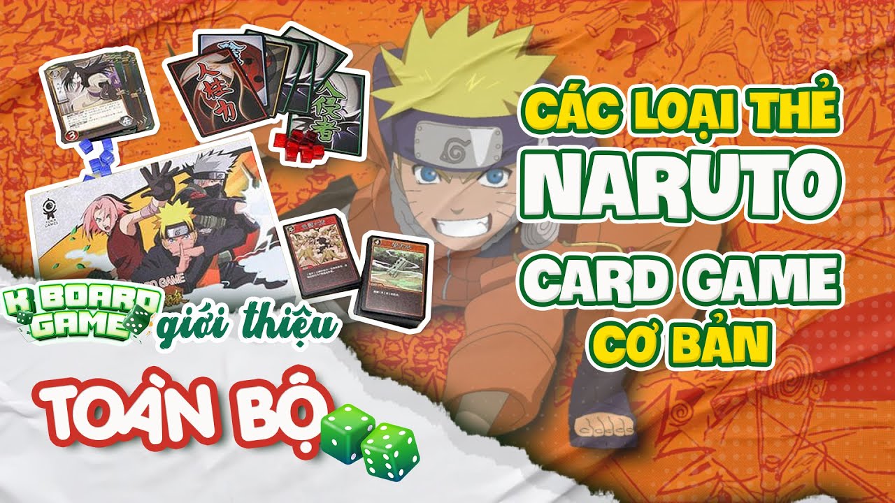 SƠ LƯỢC các loại thẻ trong BOARD GAME Naruto Card Game x Tam Quốc Sát ...