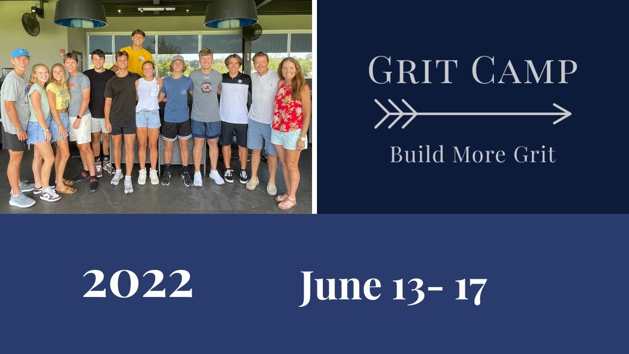 Grit Camp 2022: June 13 - 17 - YouTube