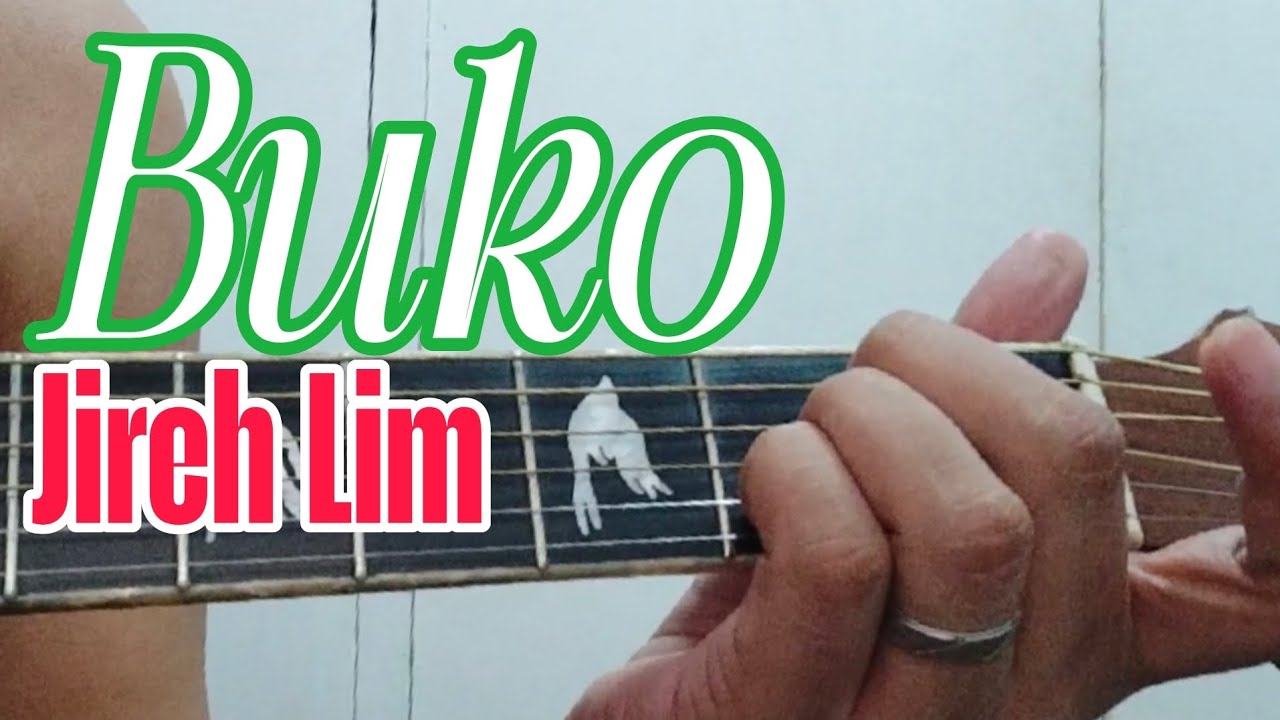 "Buko" - Jireh Lim (Guitar Tutorial) No Capo Version with Chords and ...