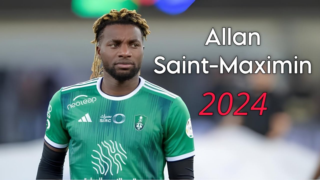 Allan Saint-Maximin 2024 | Skills & Goals | HD - YouTube