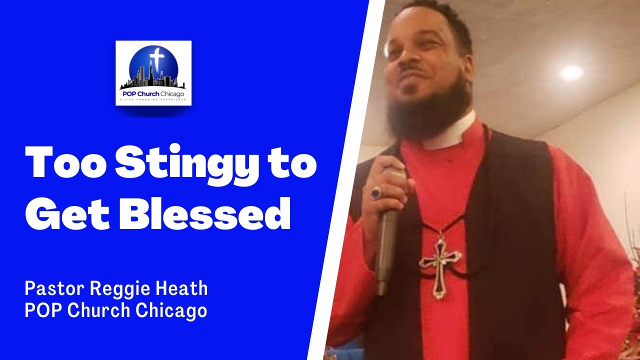 Too Stingy to Get Blessed - Pastor Reggie Heath - YouTube