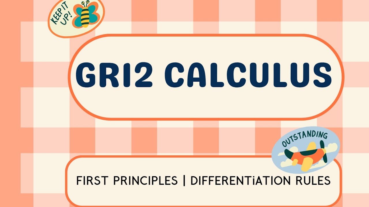 Grade 12 Calculus First Principles and Differentiation Rules 2025 - YouTube