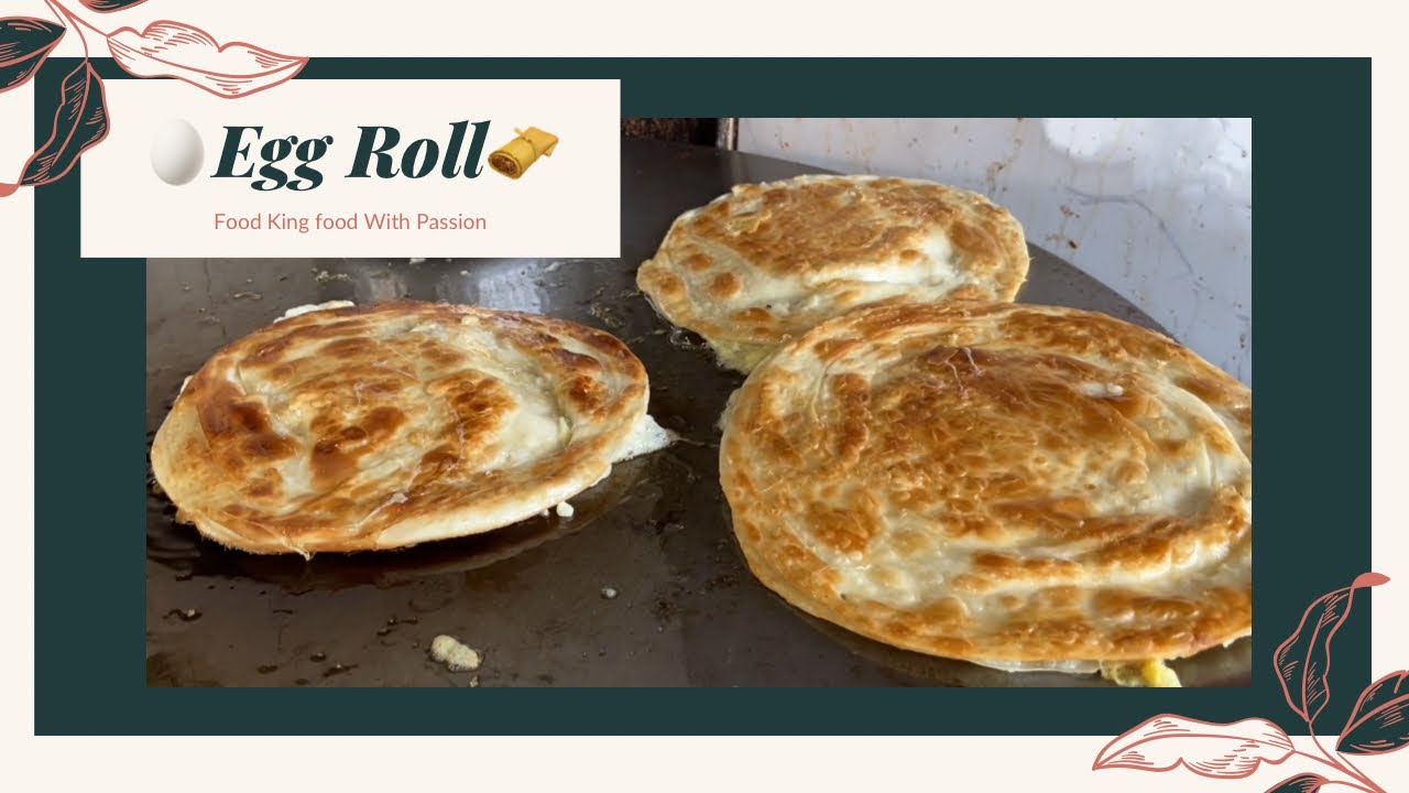 Egg Roll | Kolkata Kathi Kabab Roll | vashi Street Food | Food King ...