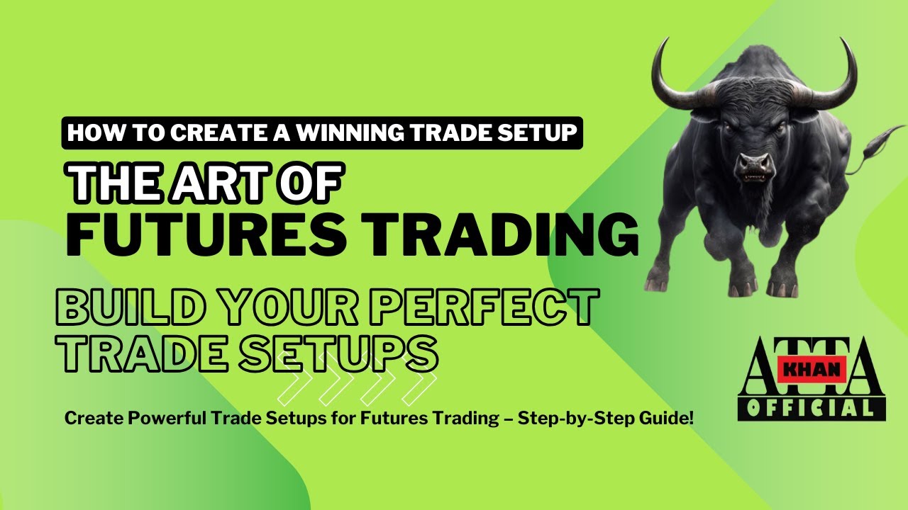 🚀 Build a Winning Trade Setup for Futures! Step-by-Step Guide 📈🔥 # ...