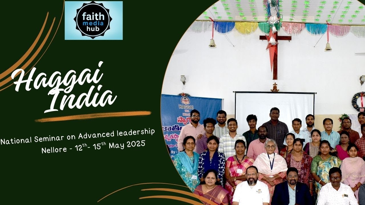 Haggai India National leadership training programme Nellore- # ...