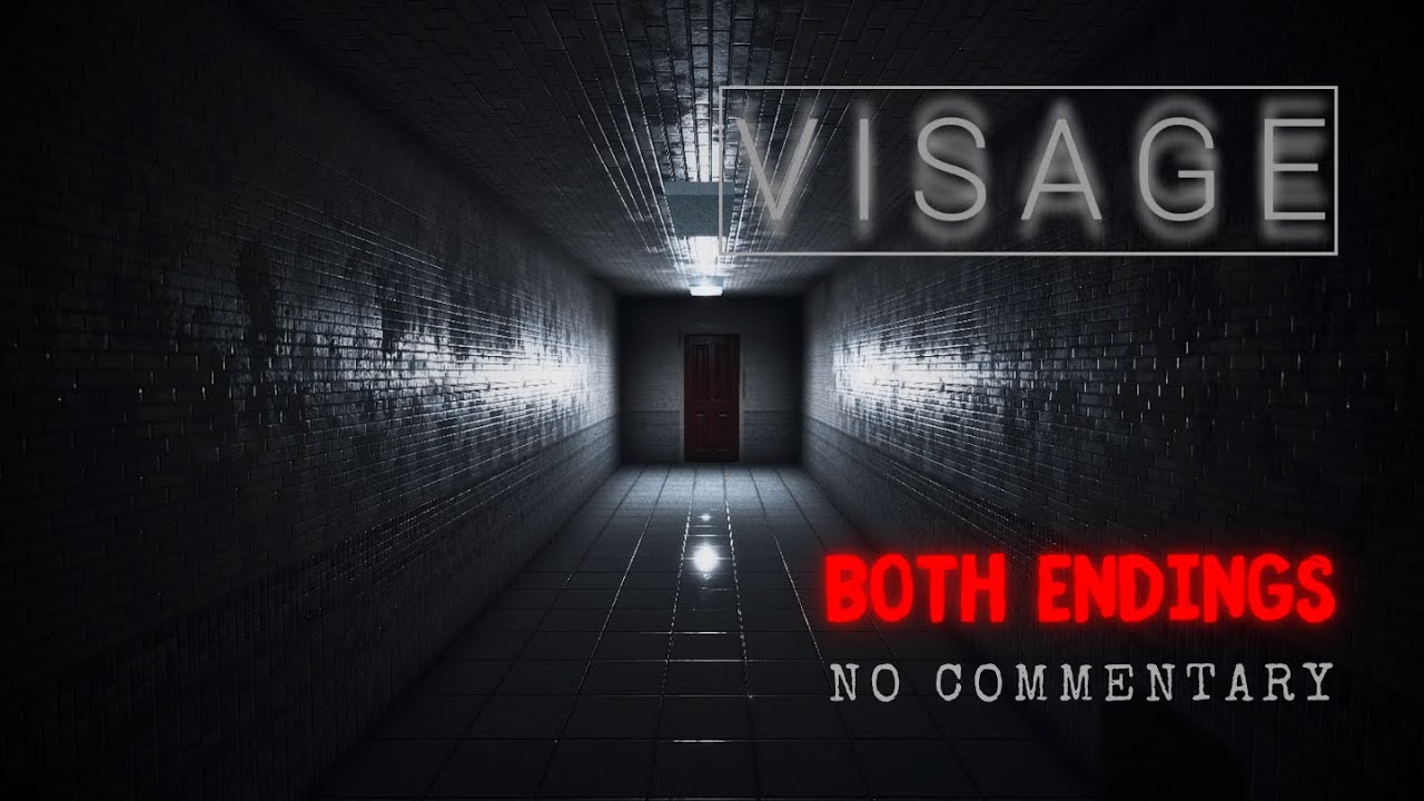 Visage – Final Chapter: Good and Bad Ending | Full Gameplay Walkthrough ...