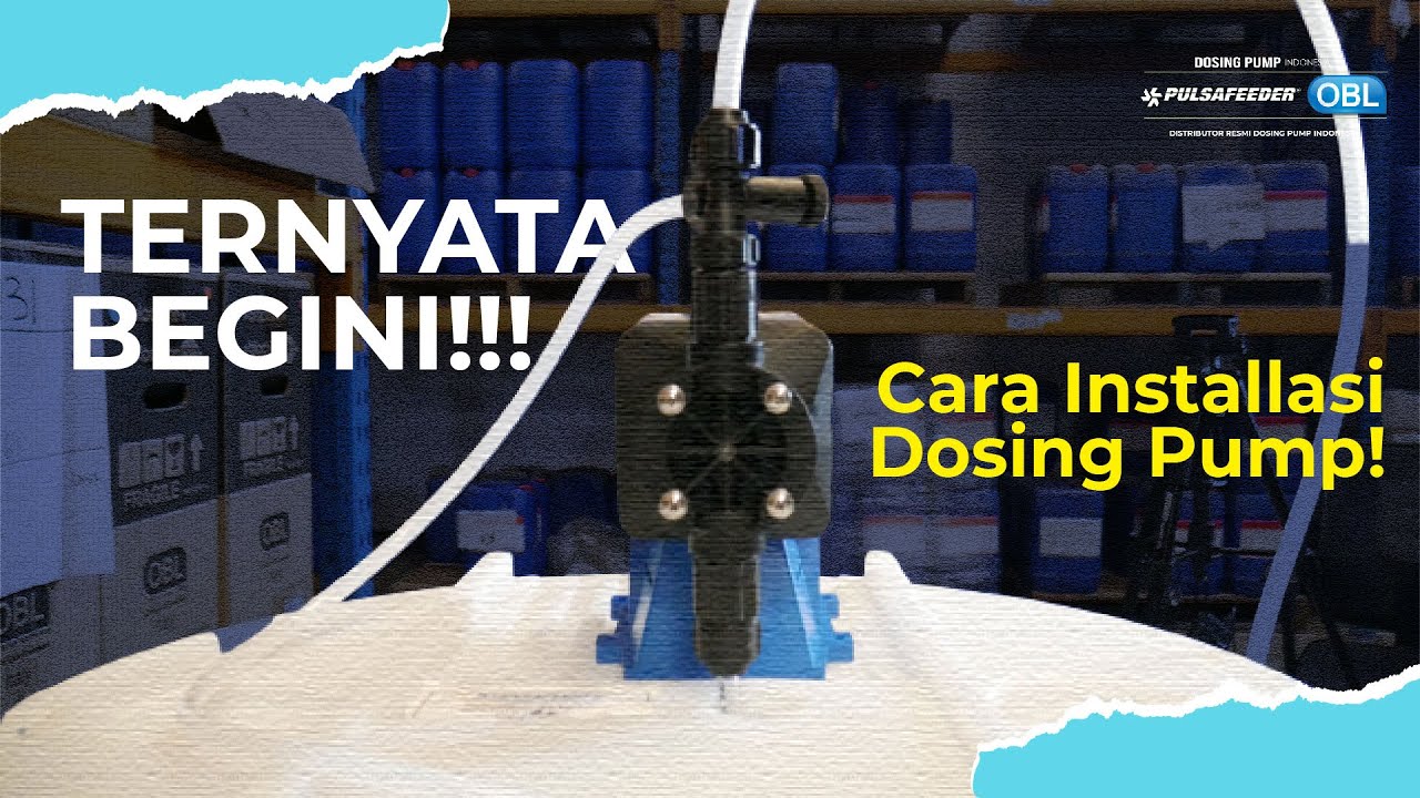 JANGAN SAMPAI SALAH! Ternyata Gini Cara Installasi Dosing Pump Yang Bikin Awet - YouTube