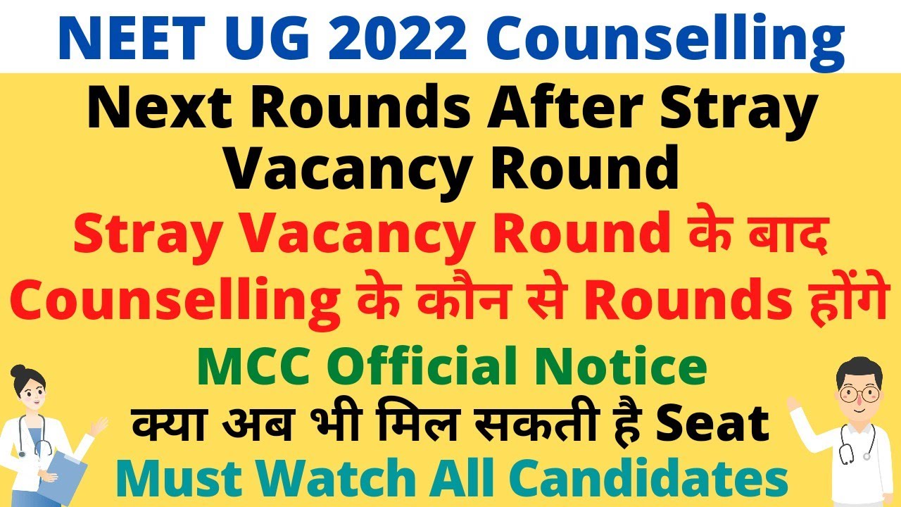 Neet Ug Counselling 2022 Important Information Special Rounds After