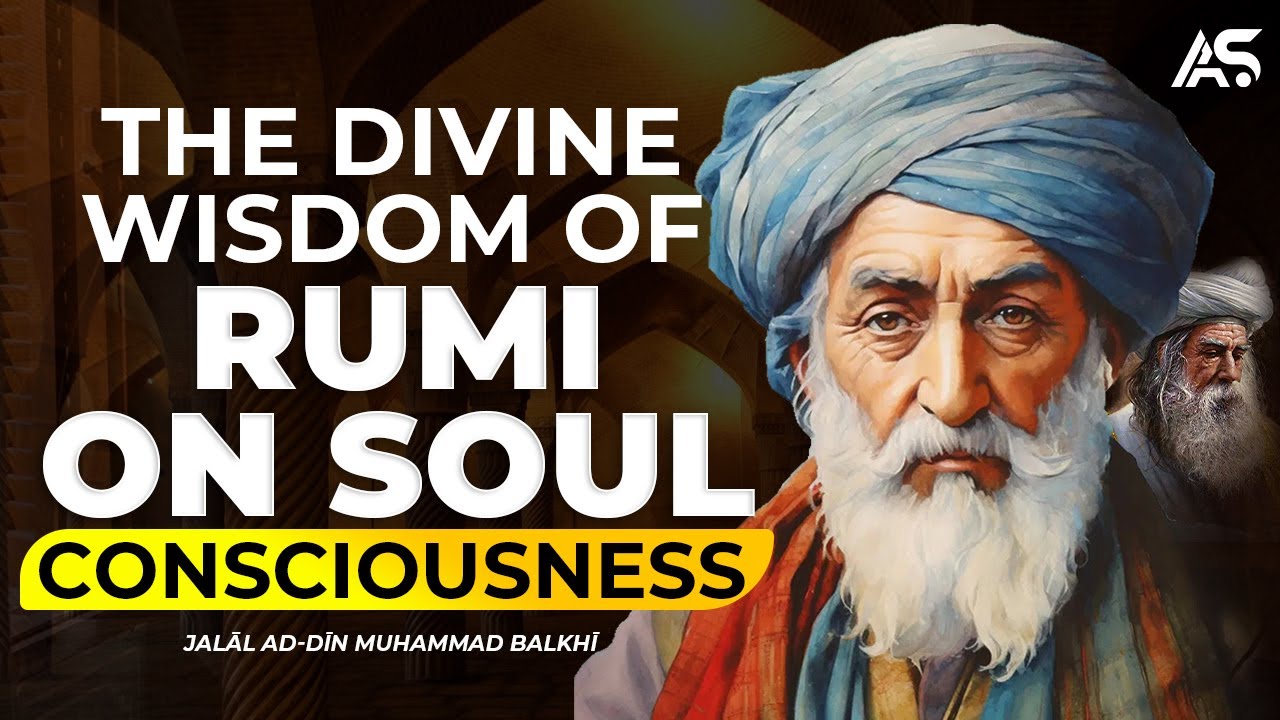 The Divine Wisdom of Rumi On soul consciousness | Rumi Quotes on Love ...