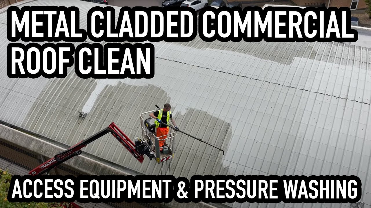 Metal Cladded Commercial Roof Clean - Access Equipment & Pressure ...