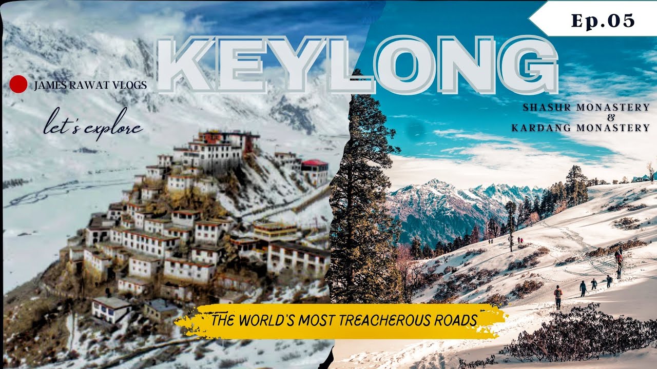 𝗞𝗲𝘆𝗹𝗼𝗻𝗴 𝗘𝘅𝗽𝗹𝗼𝗿𝗲 | 𝗦𝗵𝗮𝘀𝗵𝘂𝗿 𝗠𝗼𝗻𝗮𝘀𝘁𝗲𝗿𝘆 | 𝗞𝗮𝗿𝗱𝗮𝗻𝗴 𝗠𝗼𝗻𝗮𝘀𝘁𝗲𝗿𝘆 | 𝗘𝗽 𝟬𝟱 ...