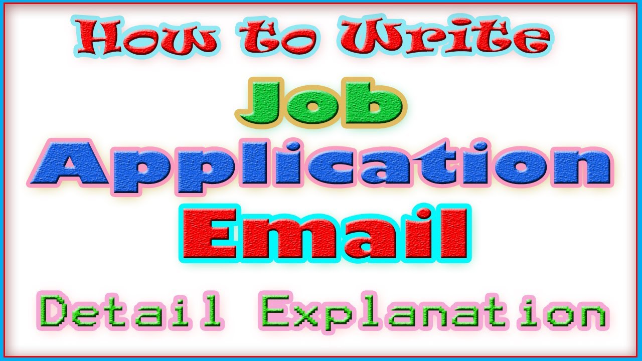 Write Perfect Job Application Email with Example - Formal Standard ...