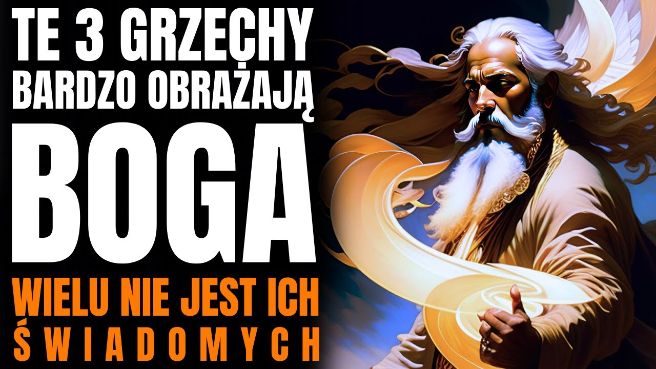 3 GRZECHY - KTÓRE MOCNO OBRAŻAJĄ BOGA, WIELU NIE JEST ICH ŚWIADOMYCH ...