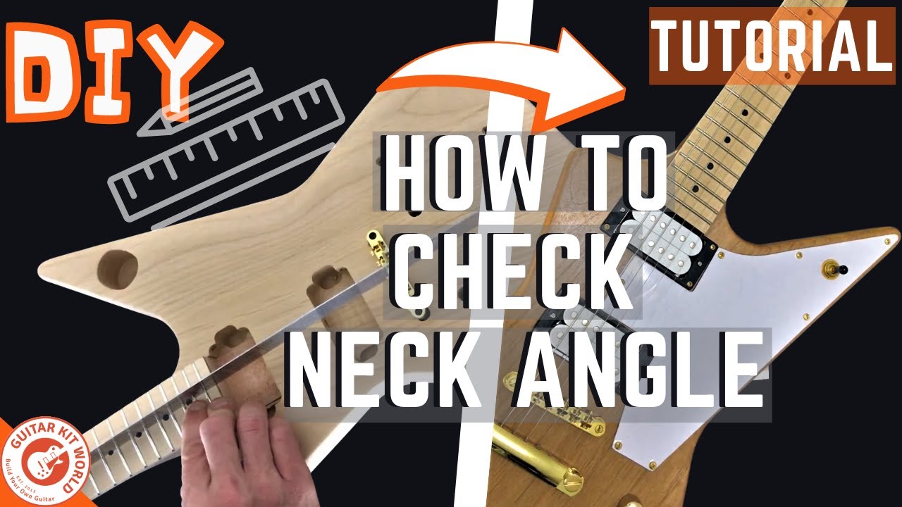 Checking the neck angle | XPC Guitar Kit - YouTube
