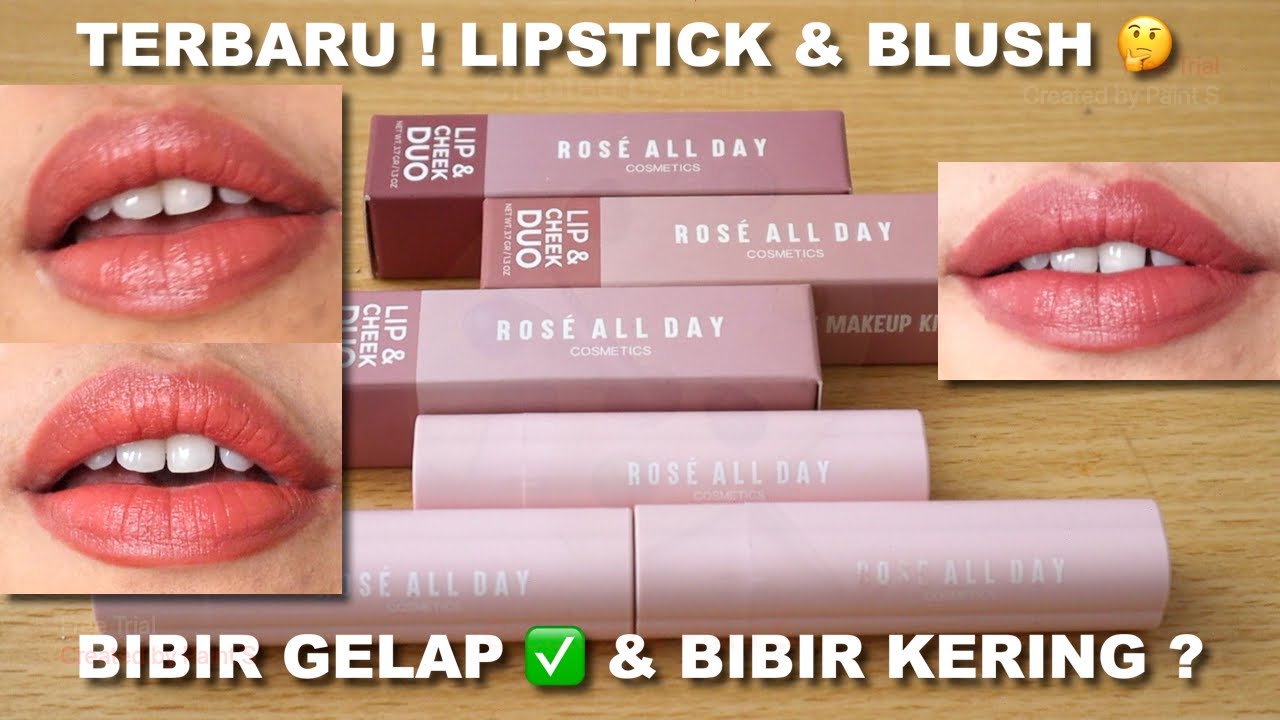 ROSE ALL DAY LIP & CHEEK DUO UNTUK BIBIR GELAP PIGMENTED BANGET 😃 BIBIR KERING ? | Maria ...