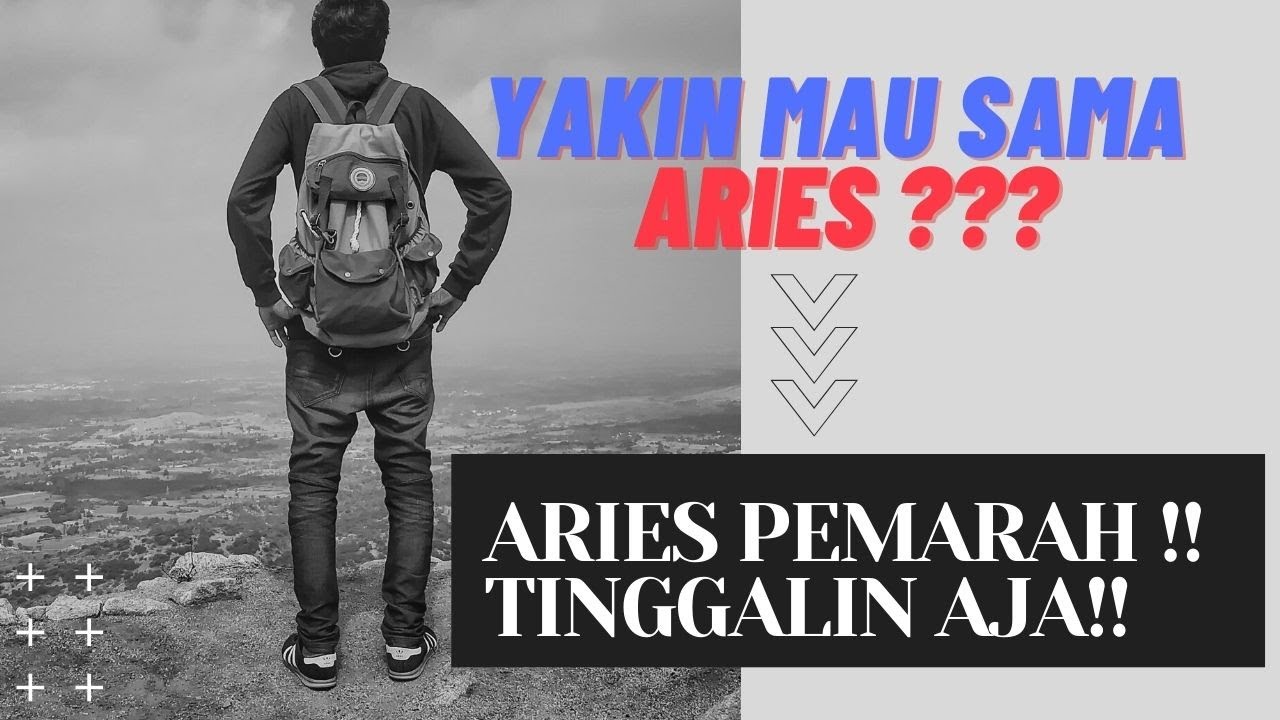 Lagi PDKT sama ARIES?? ini karakter ARIES !! DENGERIN biar ga nyesel ...