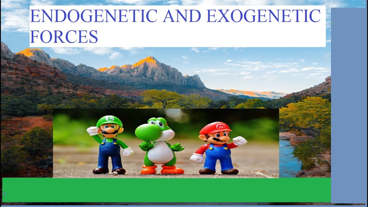 ENDOGENETIC AND EXOGENETIC FORCES - YouTube