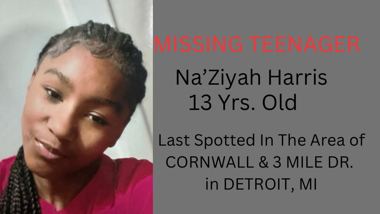 MISSING TEENAGER NA’ZIYAH HARRIS - YouTube