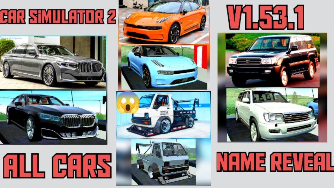 Car Simulator 2 All New Cars Name Reveal | V1.53.1 | Oppana Games ...