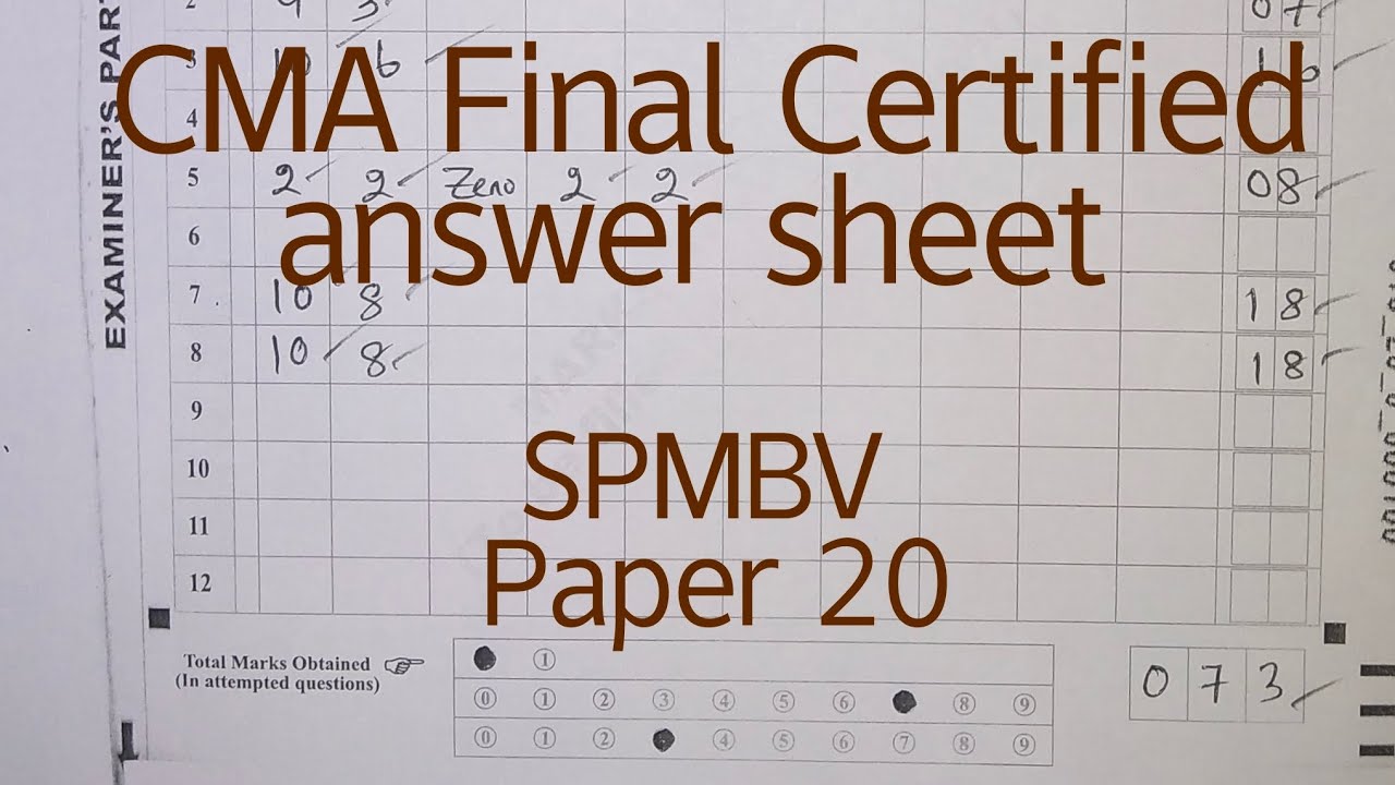 CMA Final Certified photocopy of answer sheet. Paper-20 SPMBV, Syllabus ...