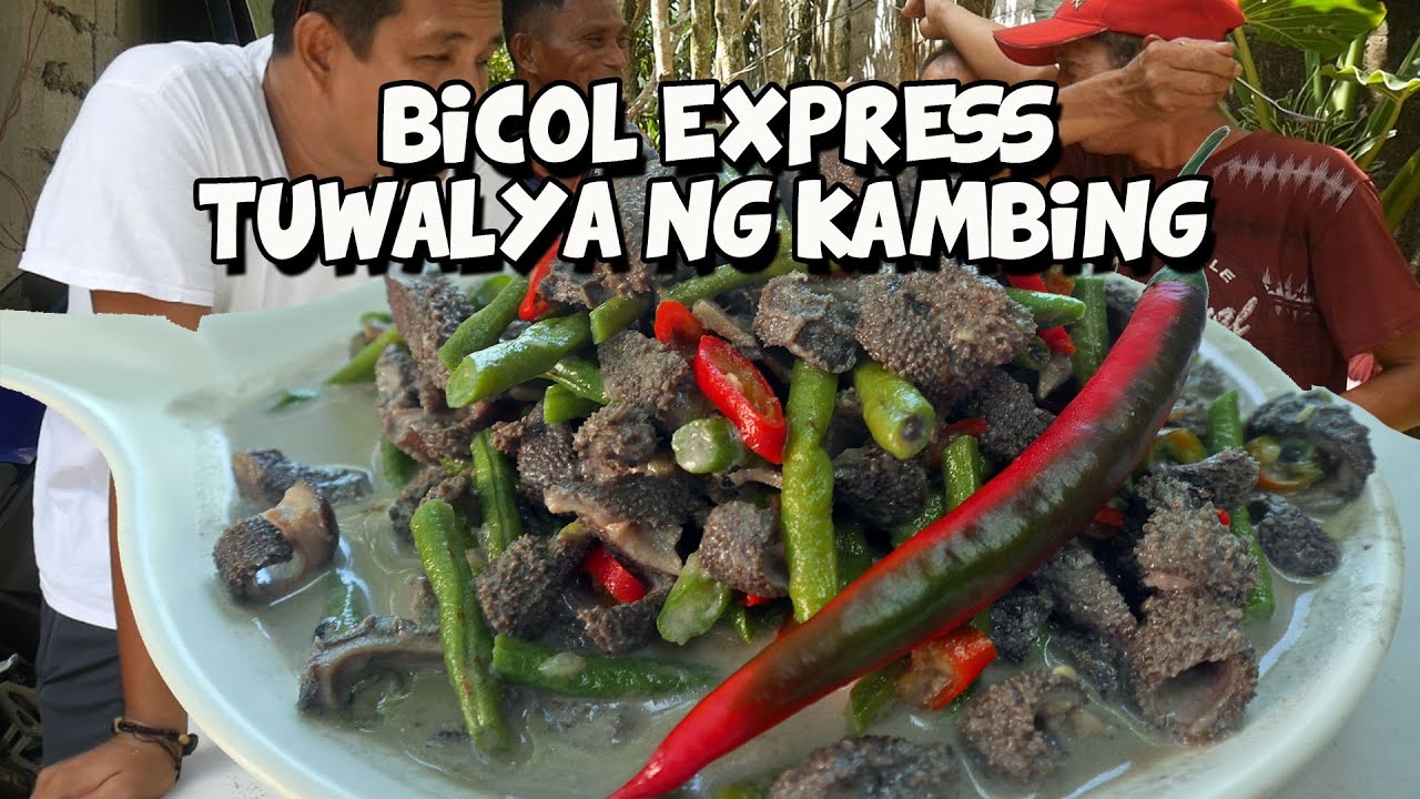 BICOL EXPRESS NA TUWALYA NG KAMBING - YouTube