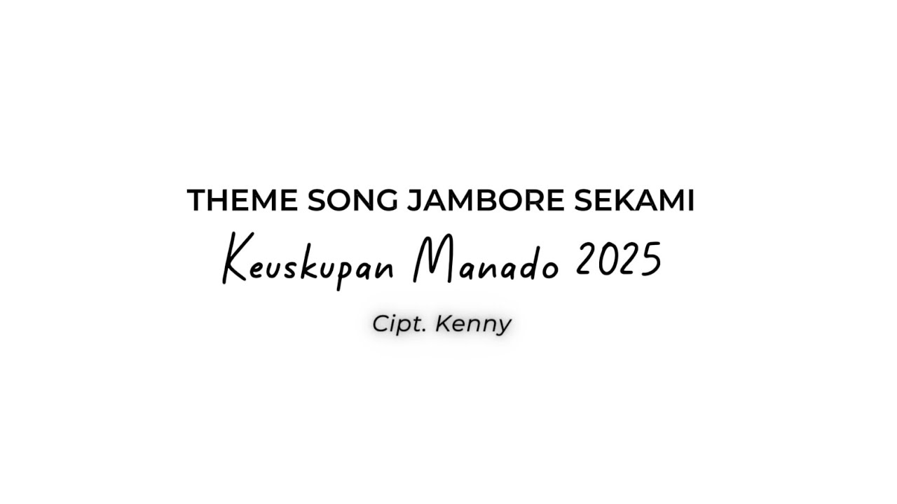 Theme Song Jambore Sekami Keuskupan Manado 2025 - YouTube
