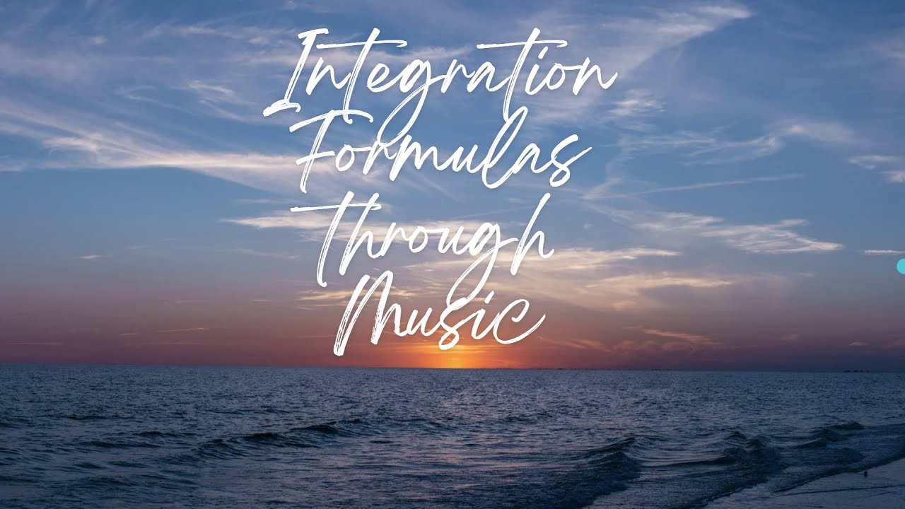 Learn Integration Formulas through Music (Instant Results) - YouTube