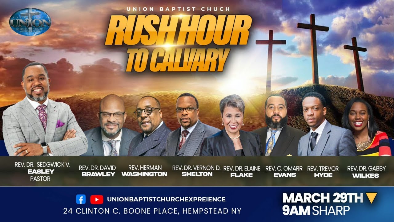 Union Baptist Church "Rush Hour To Calvary" - YouTube