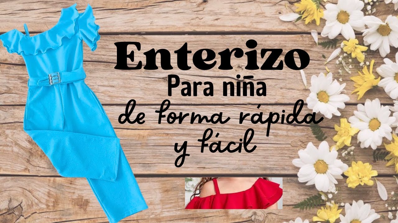 como hacer un enterizo para niña ( paso a paso ) - YouTube