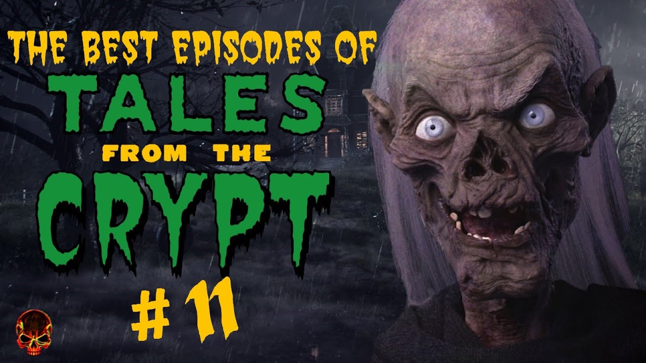 The Best & Scariest Episodes of Tales From The Crypt (Part 11) - YouTube