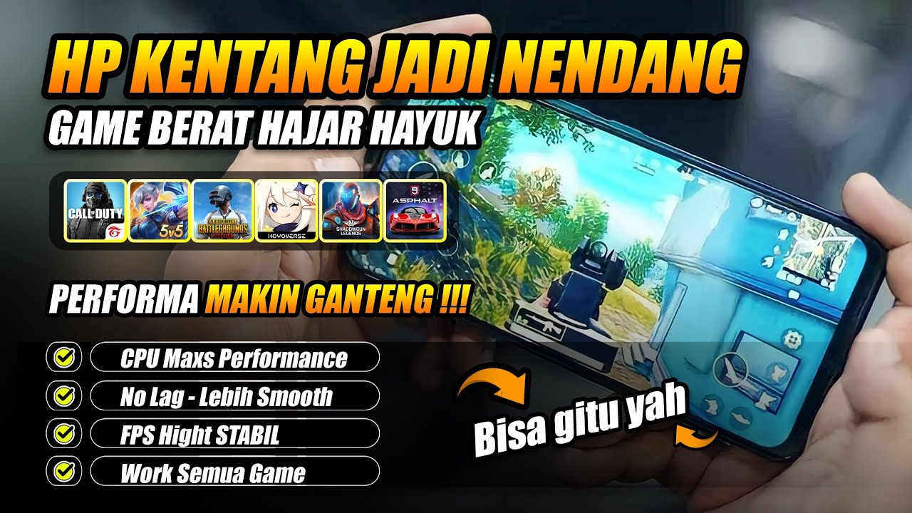 Setting Hp Kentang Jadi Nendang - Cara Mengatasi Lag Patah Patah dan ...