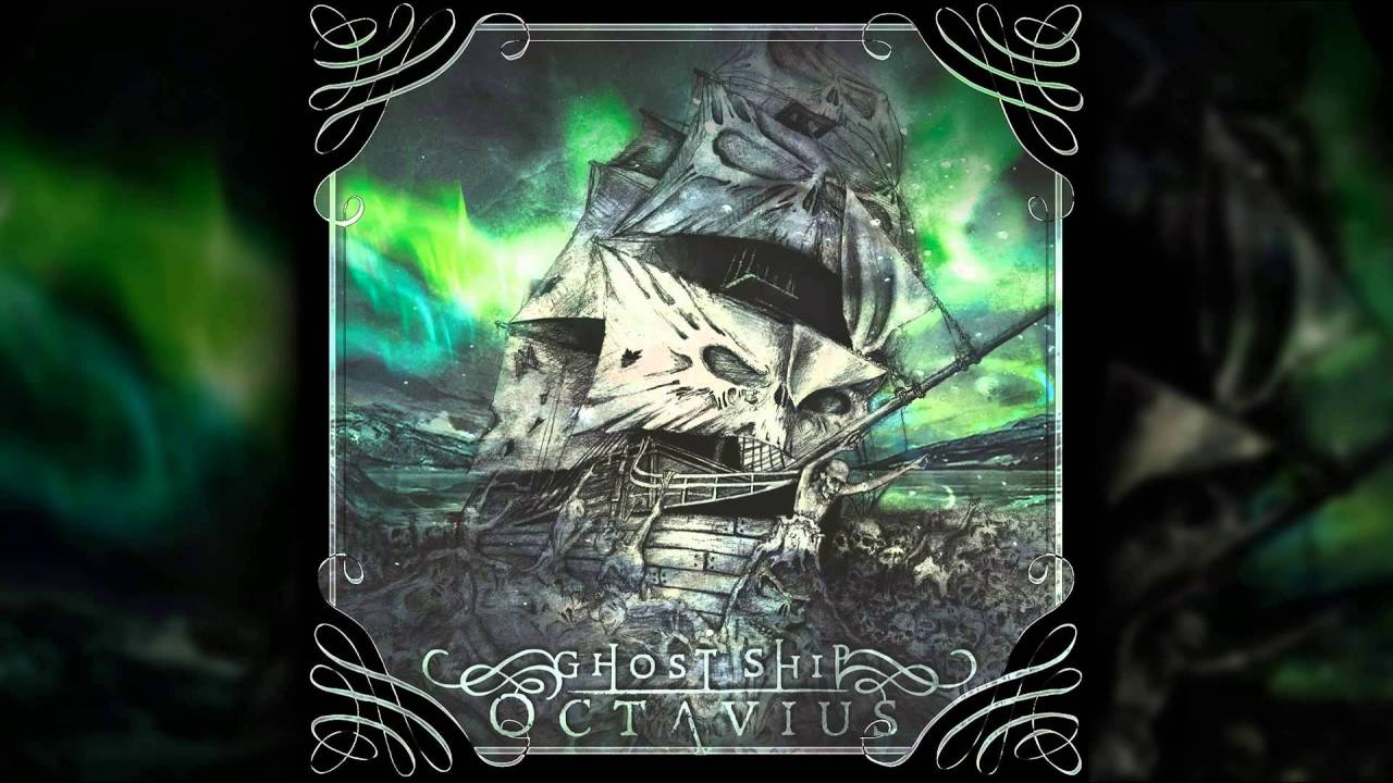 Ghost Ship Octavius - Alive - YouTube