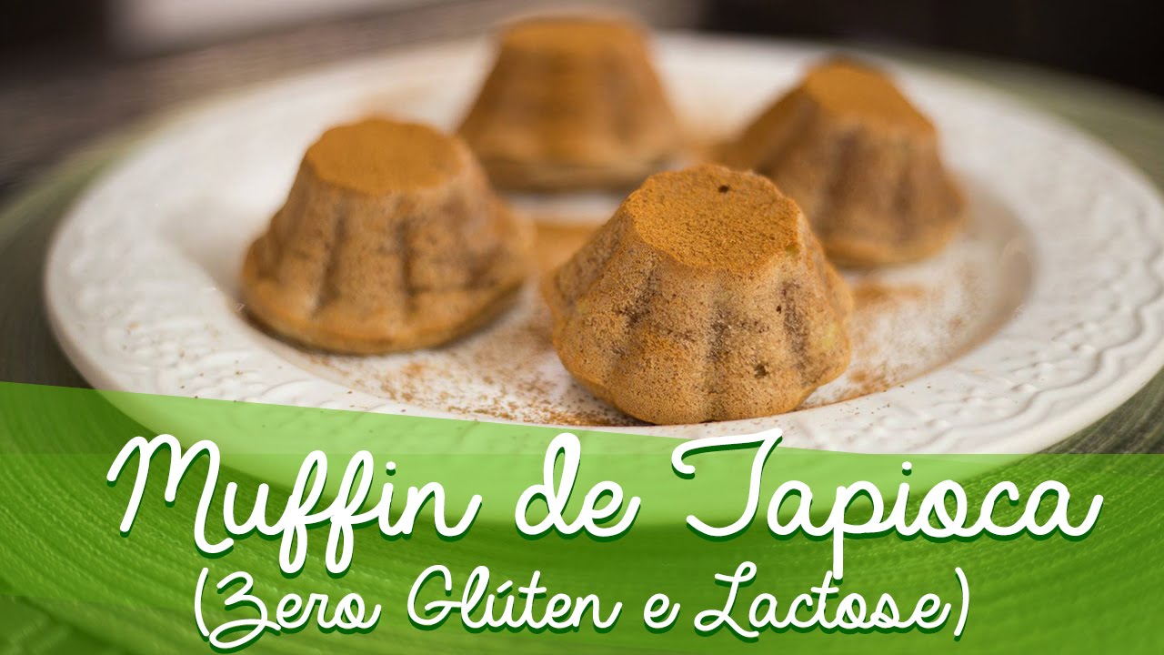 Muffin de Tapioca (Zero Glúten e Lactose) - YouTube