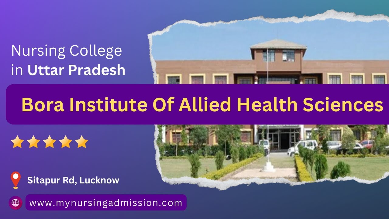 Bora Institute Of Allied Health Sciences Lucknow YouTube