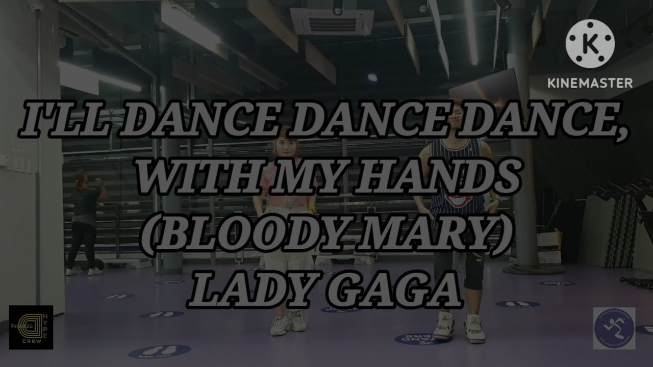 I'LL DANCE DANCE DANCE WITH MY HANDS (BLOODY MARY) LADY GAGA/ D'HYPE ...
