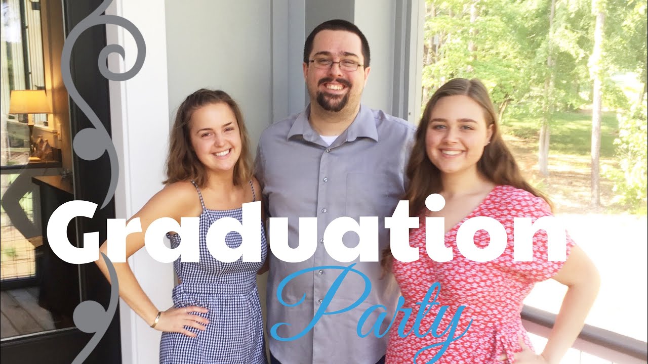 Graduation Party | Family Gathering | Easy Entertaining - YouTube