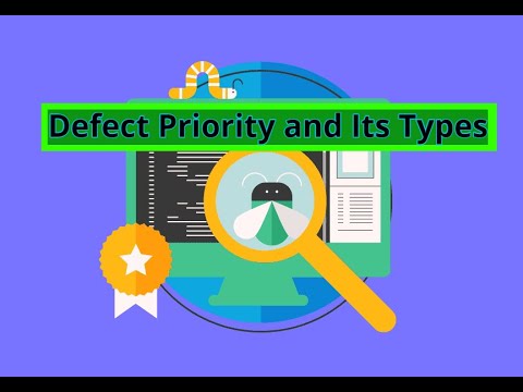 Defect Priority | Software Testing | Follow up video from Defect ...
