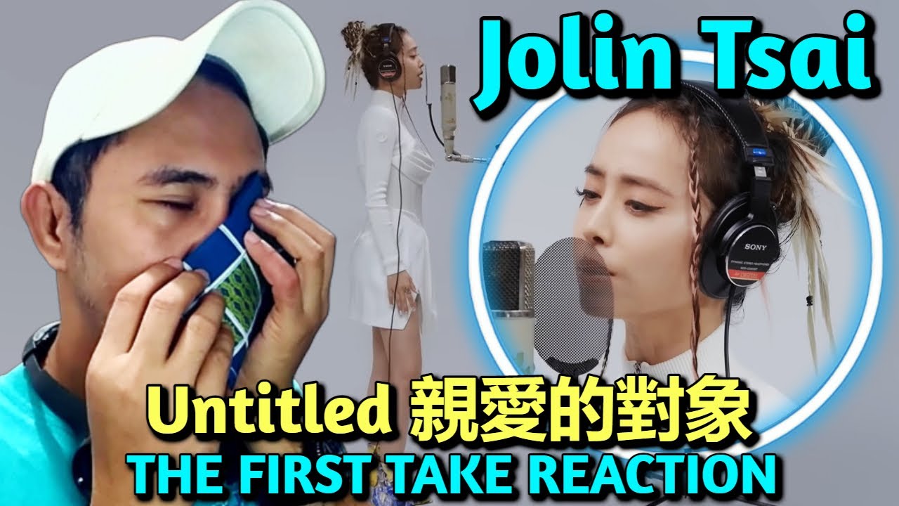 Jolin Tsai 蔡依林 - Untitled 親愛的對象 / THE FIRST TAKE REACTION - YouTube